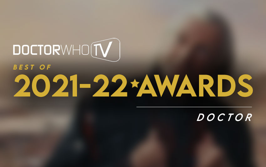 Best of 2021-22 Awards #10: Vote for the Top Doctor | Doctor Who TV